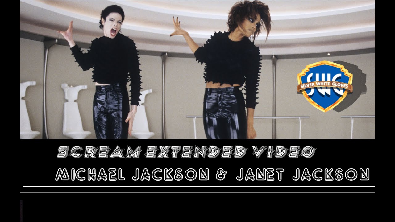 Michael Jackson, Janet Jackson - Scream (Extended Version Video) - YouTube