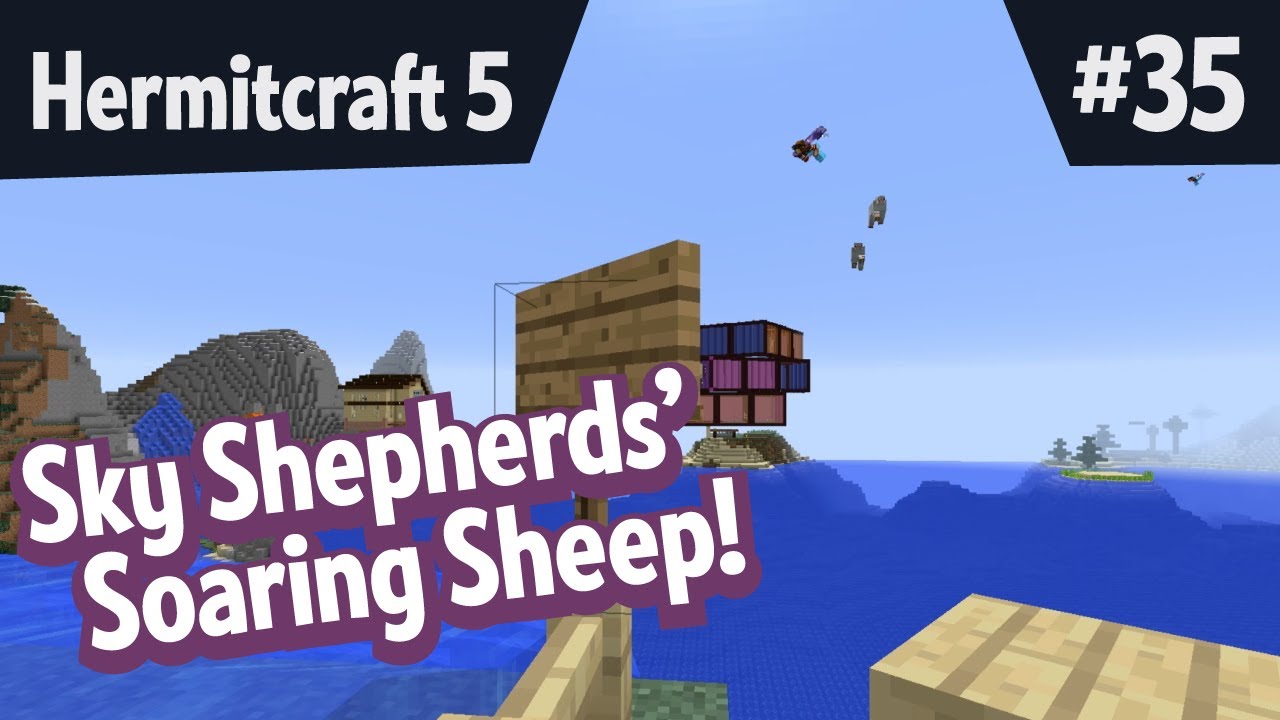 Sky Shepherds' Soaring Sheep! feat. @TangoTeklp & @ZedaphPlays ...