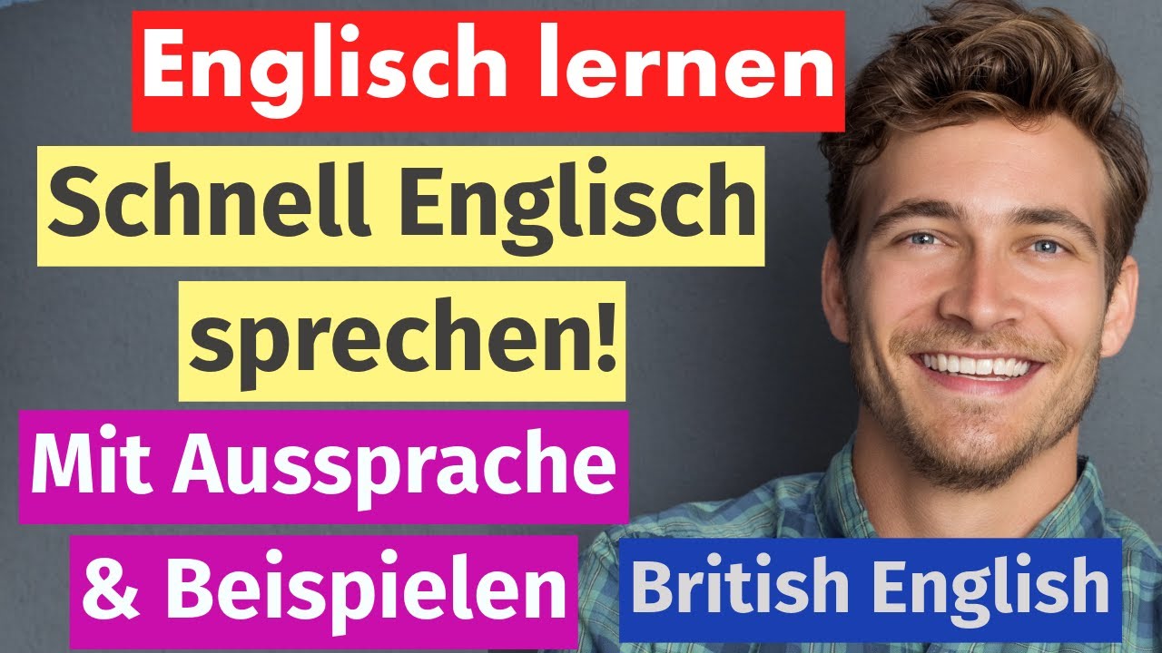 150 wichtige englische Wörter für Anfänger: Lerne schnell und einfach ...