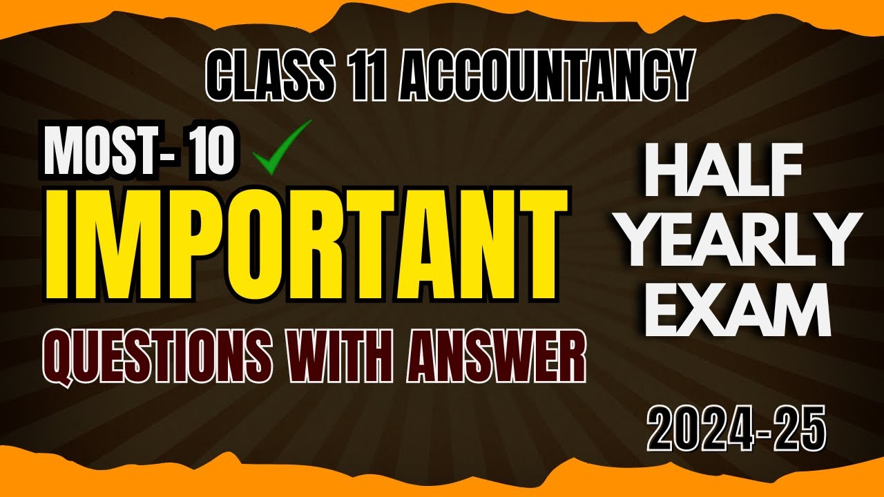 Most Important Question For Class 11 Accountancy 2024-25 - YouTube