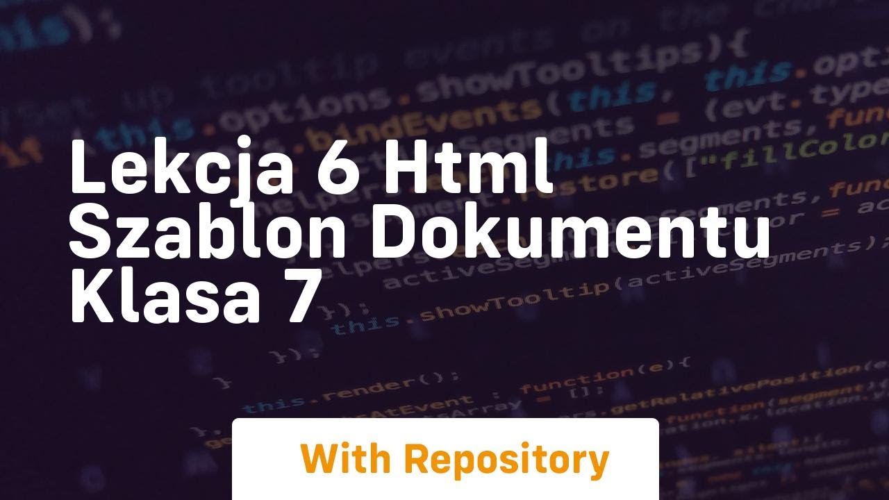 Lekcja 6 html szablon dokumentu klasa 7 - YouTube
