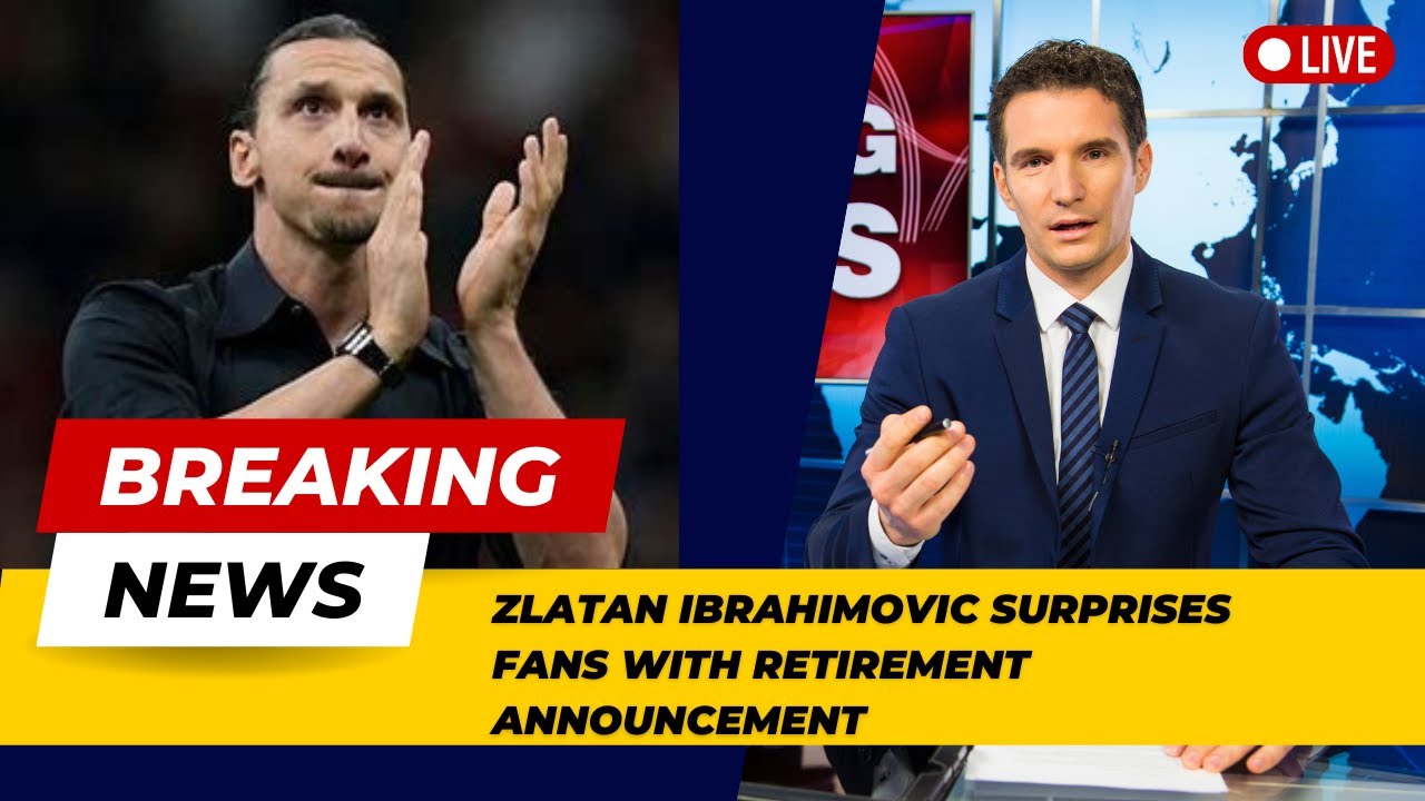 Zlatan Ibrahimovic Surprises Fans with Retirement Announcement - YouTube