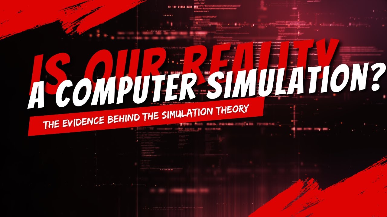 Is Our Reality a Computer Simulation? The Evidence Behind the ...