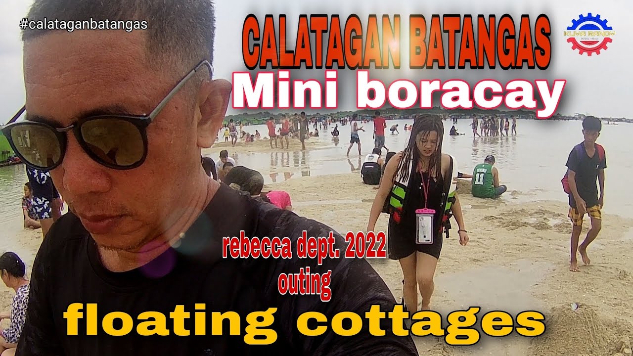 MINI BORACAY, CALATAGAN BATANGAS 2022 SUMMER OUTING sobrang enjoy, tara ...
