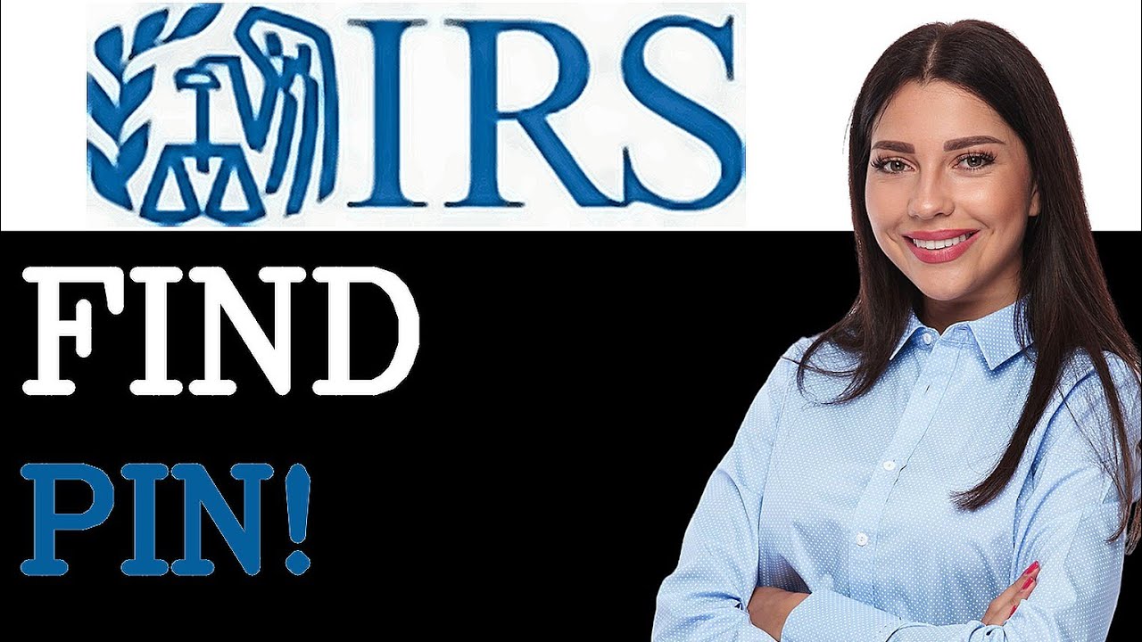 How To Locate My Irs Pin (2025) - YouTube