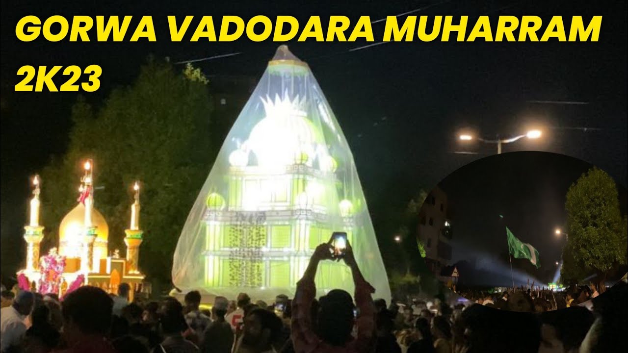 gorwa vadodara muharram🕌 2023 - YouTube