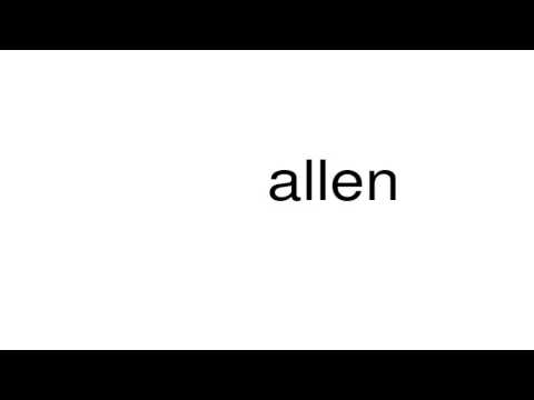 How to pronounce allen - YouTube