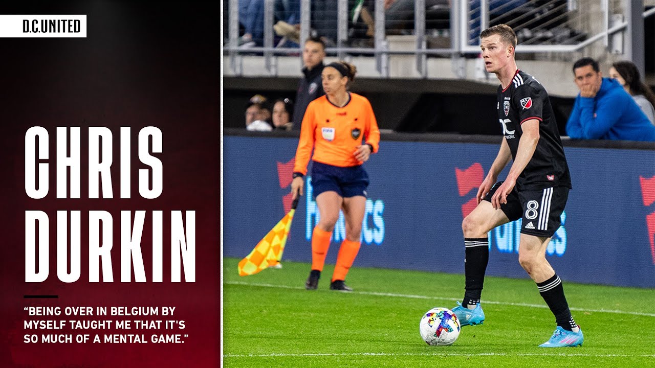 Chris Durkin: "Being over in Belgium by myself taught me that it's so ...