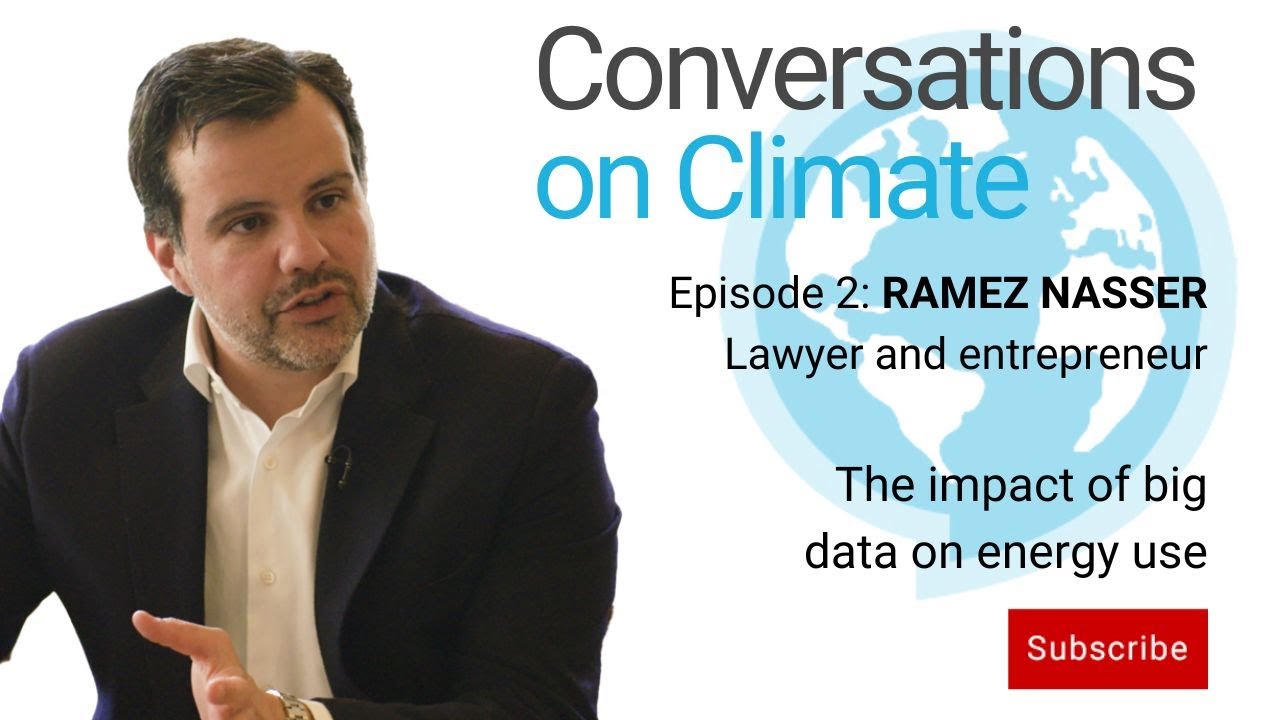 RAMEZ NASSER - THE IMPACT OF BIG DATA ON ENERGY USE - Episode 2 - YouTube