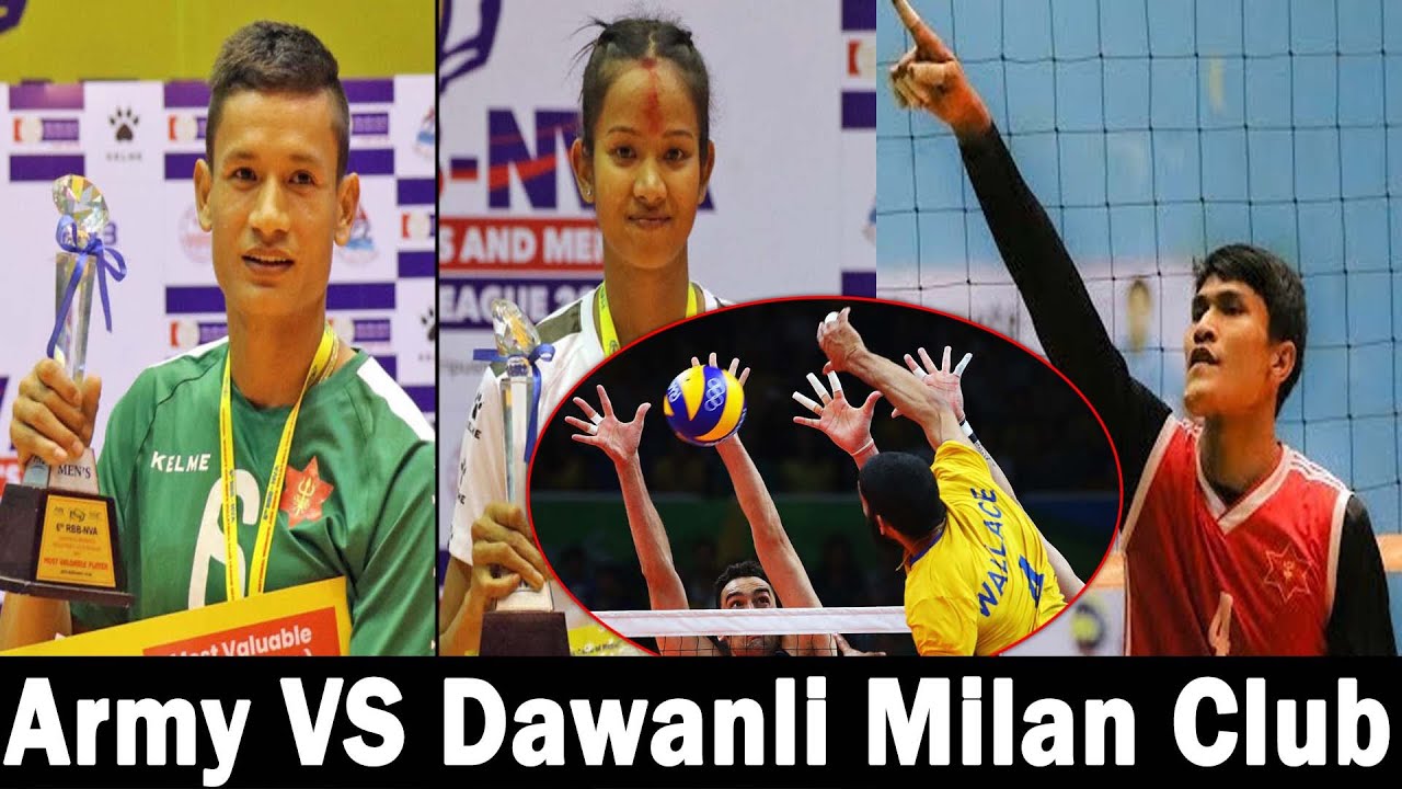 Army VS Dawanli Milan Club VolleyballFirst Match | Man Bahadur ...