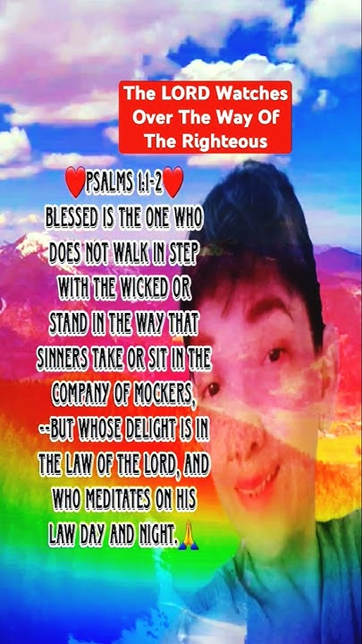 "The LORD Watches Over The Way Of The Righteous"! 🙏 🥰 (@sweet_norz24 ...
