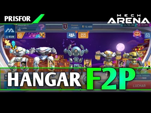 🟢 El Mejor hangar F2P 🤯1# Mech Arena Prisfor - YouTube