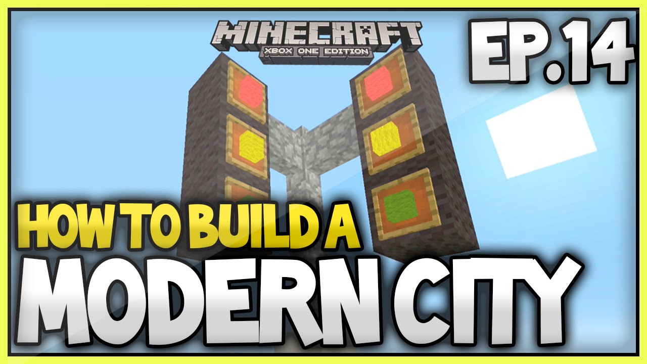 Minecraft Xbox - How To Build A Modern City (EP.14) - Traffic Lights ...