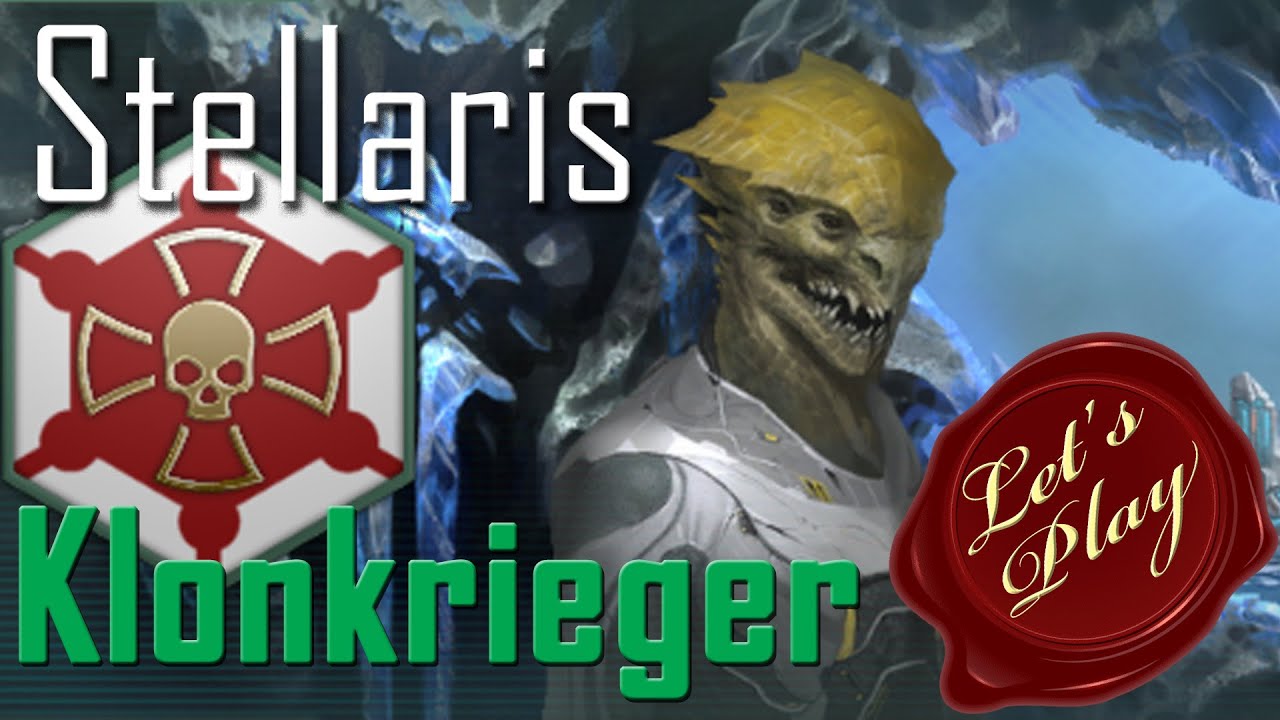 Stellaris Klonkrieger 02: Der Start sieht gut aus - Cybrex! (Let's Play ...