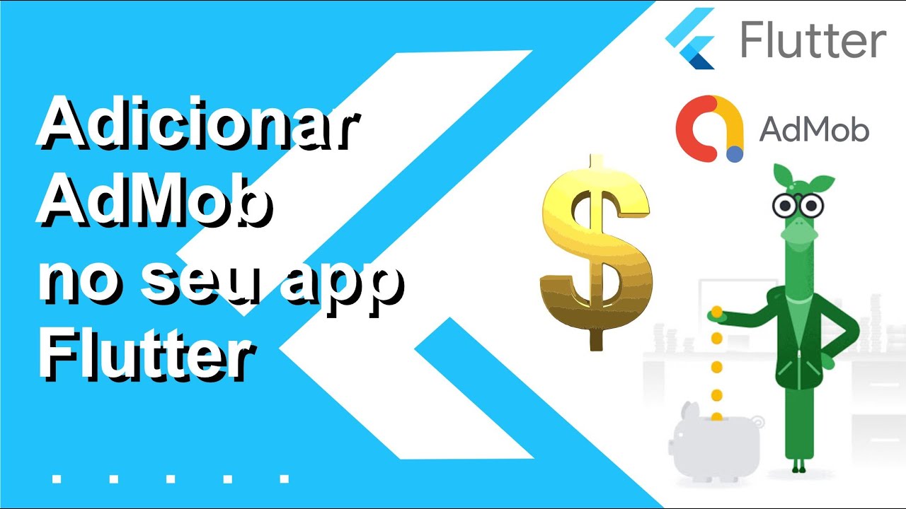 Como adicionar anúncios AdMob no seu aplicativo Flutter - YouTube