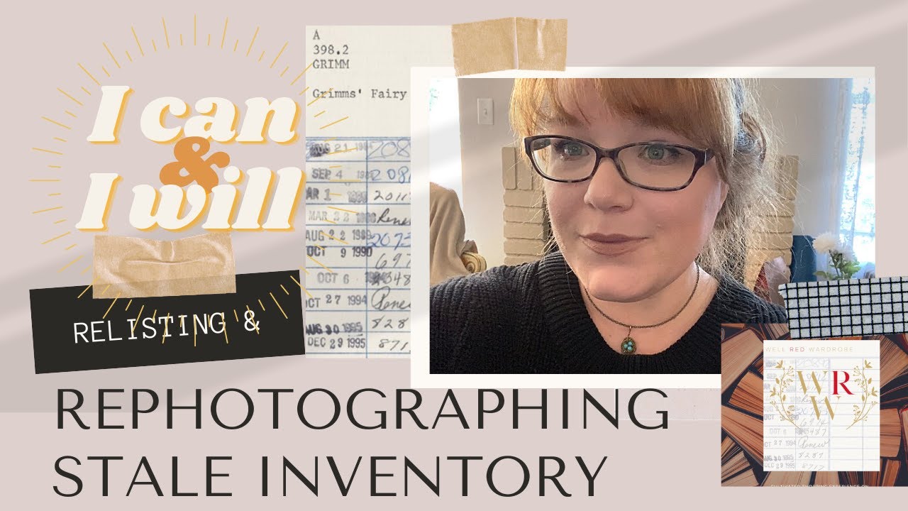 Relisting Stale Inventory with NEW PHOTOS - Starting Over to Get It ...