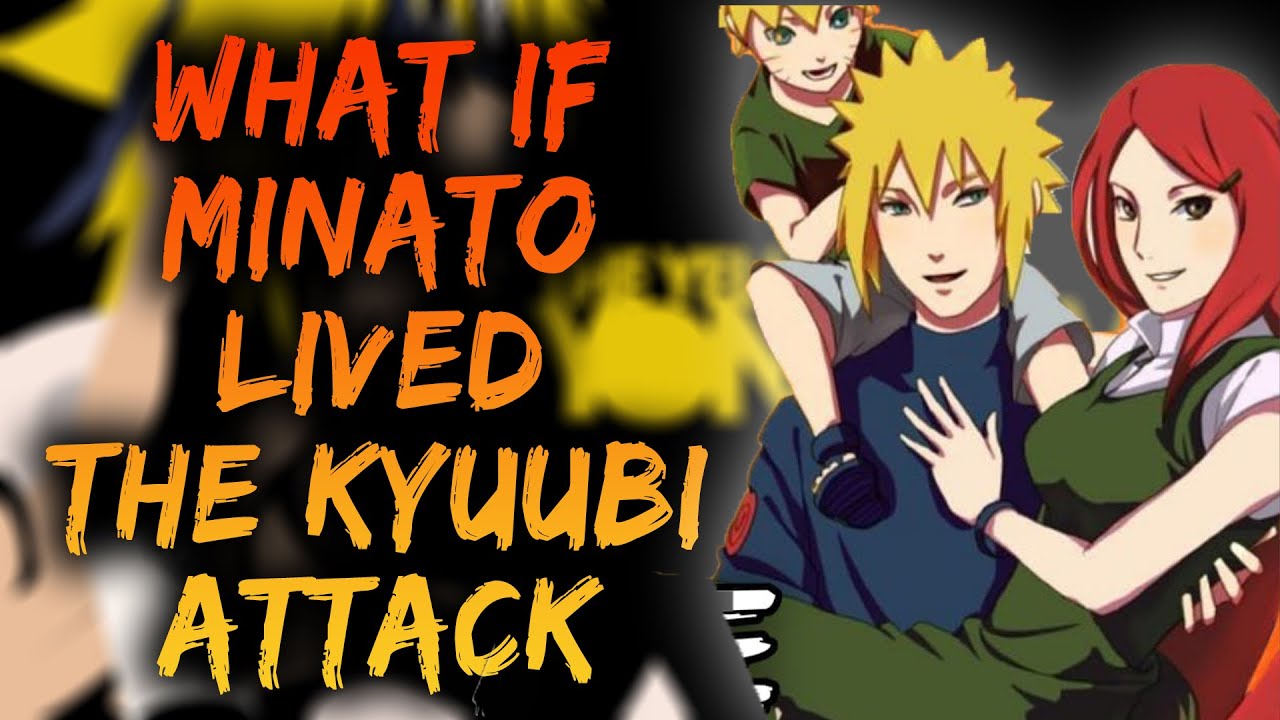 The Fourth Is Alive | What If Naruto Lived The Kyuubi Attack Movie 1 ...