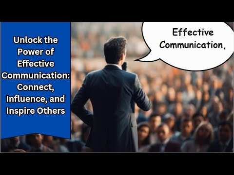 The Main Principles of Effective Communication: How to Connect ...