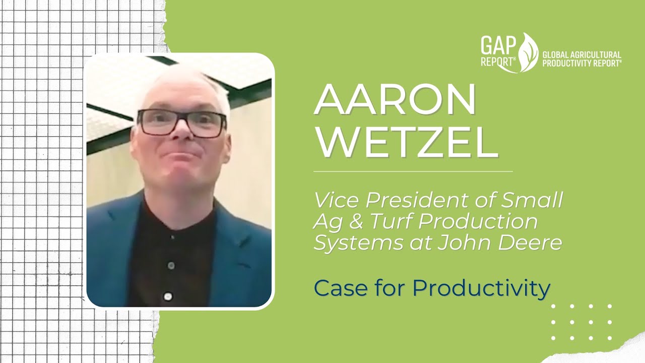 John Deere's Aaron Wetzel on Agricultural Productivity - YouTube