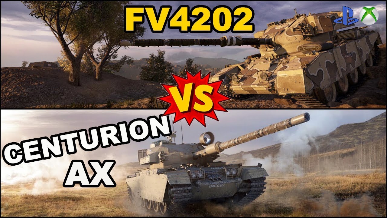FV4202 czy Centurion AX? World of Tanks Xbox One/Ps4 - YouTube