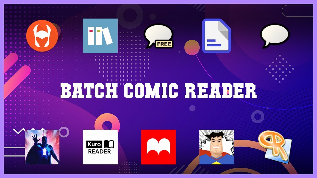 Must have 10 Batch Comic Reader Android Apps - YouTube