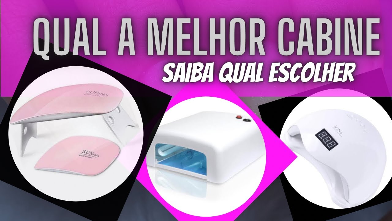Qual a melhor cabine para unha de gel | Cabine uv led - YouTube