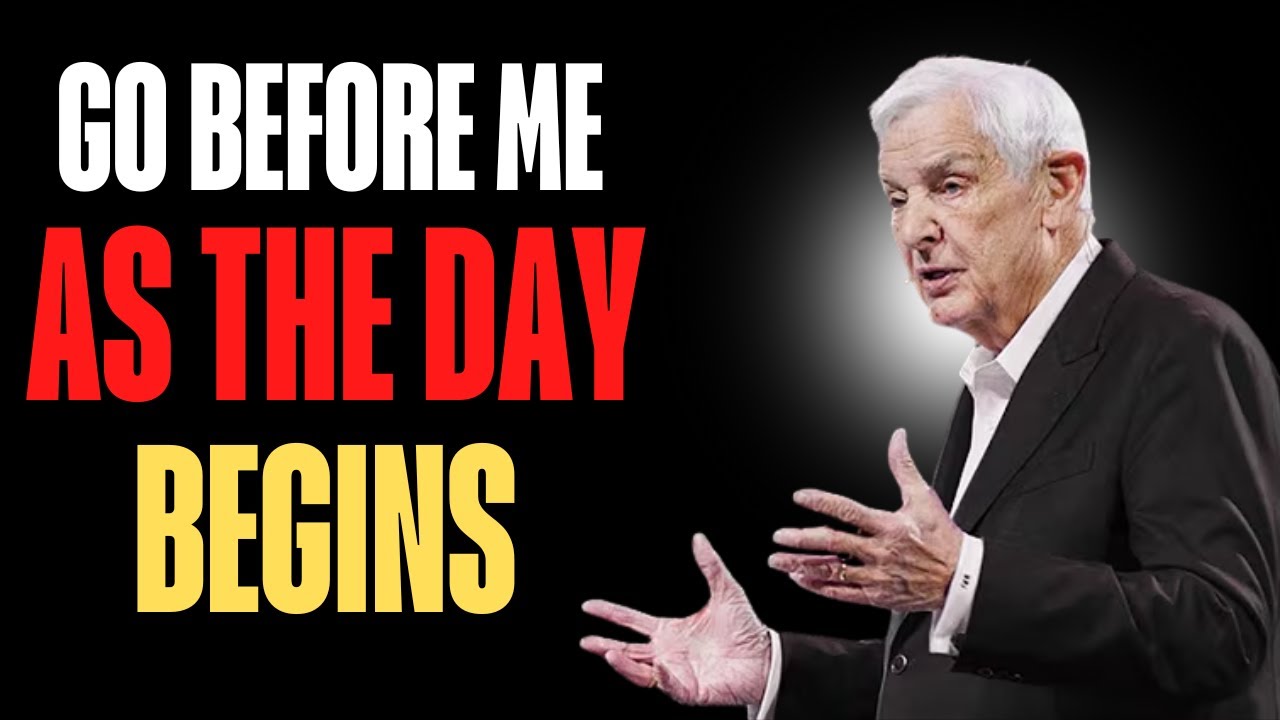 Go Before Me as the Day Begins | Start Your Day with God’s Presence and ...