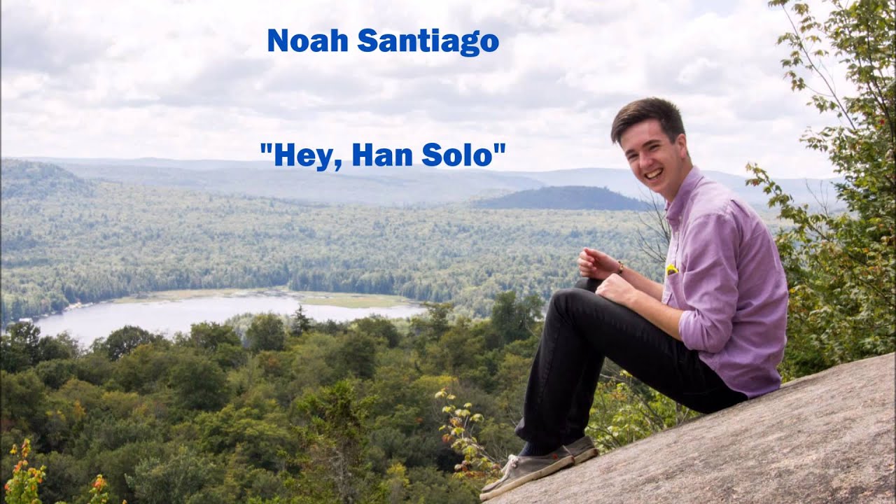 Noah Santiago - Hey, Han Solo (Unofficial video) - YouTube
