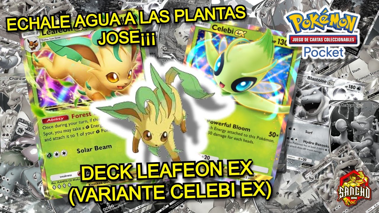 ECHALE AGUA A LAS PLANTAS JOSE¡¡¡ | DECK LEAFEON EX | POKEMON TCG ...