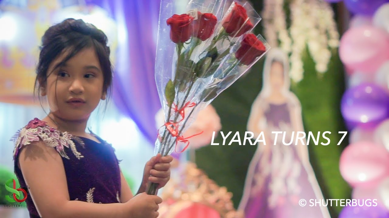 LYARA TURNS 7 | HIGHLIGHTS VIDEO - YouTube