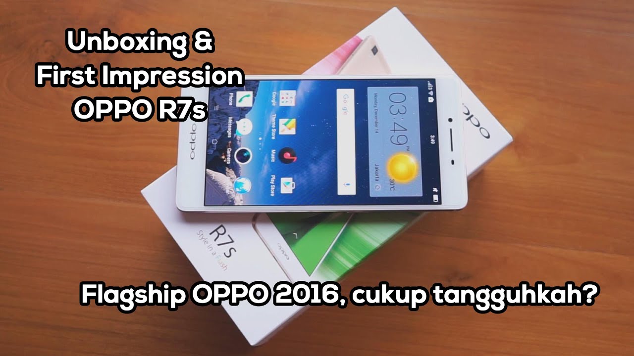OPPO R7s Unboxing & First Impression Indonesia - YouTube