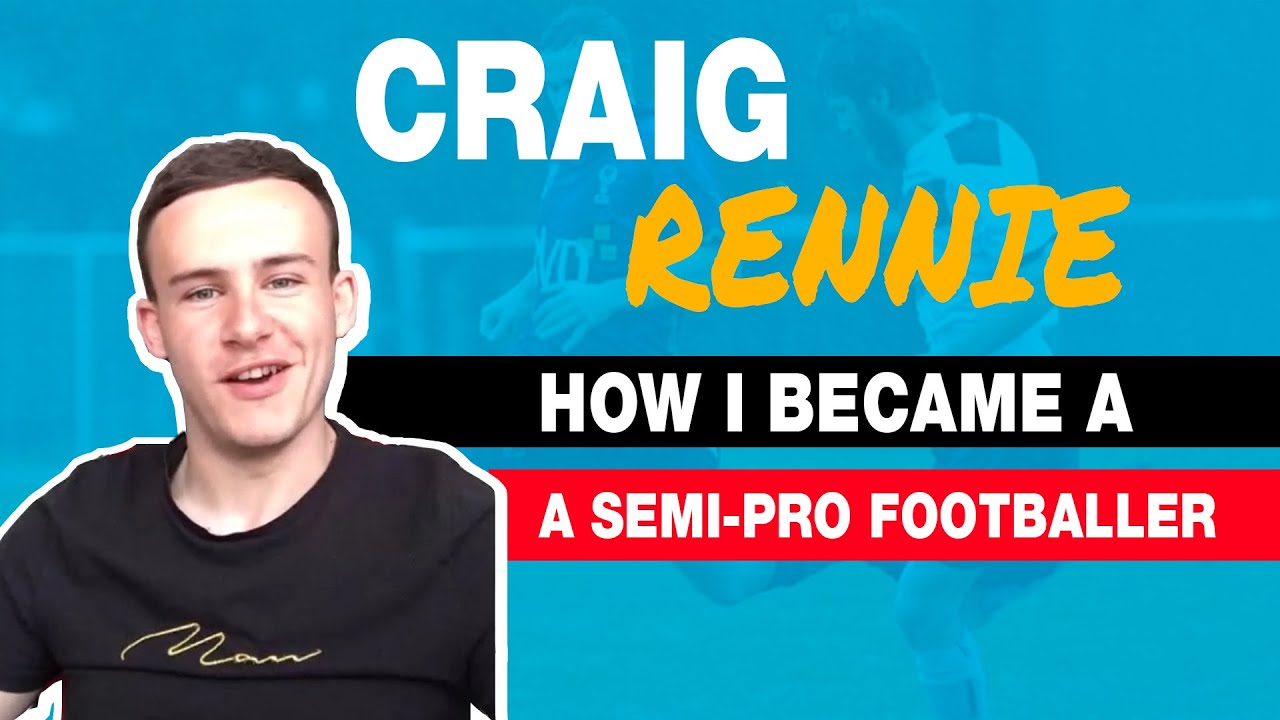 How I Became A Semi Pro Footballer - An Interview with Craig Rennie ...