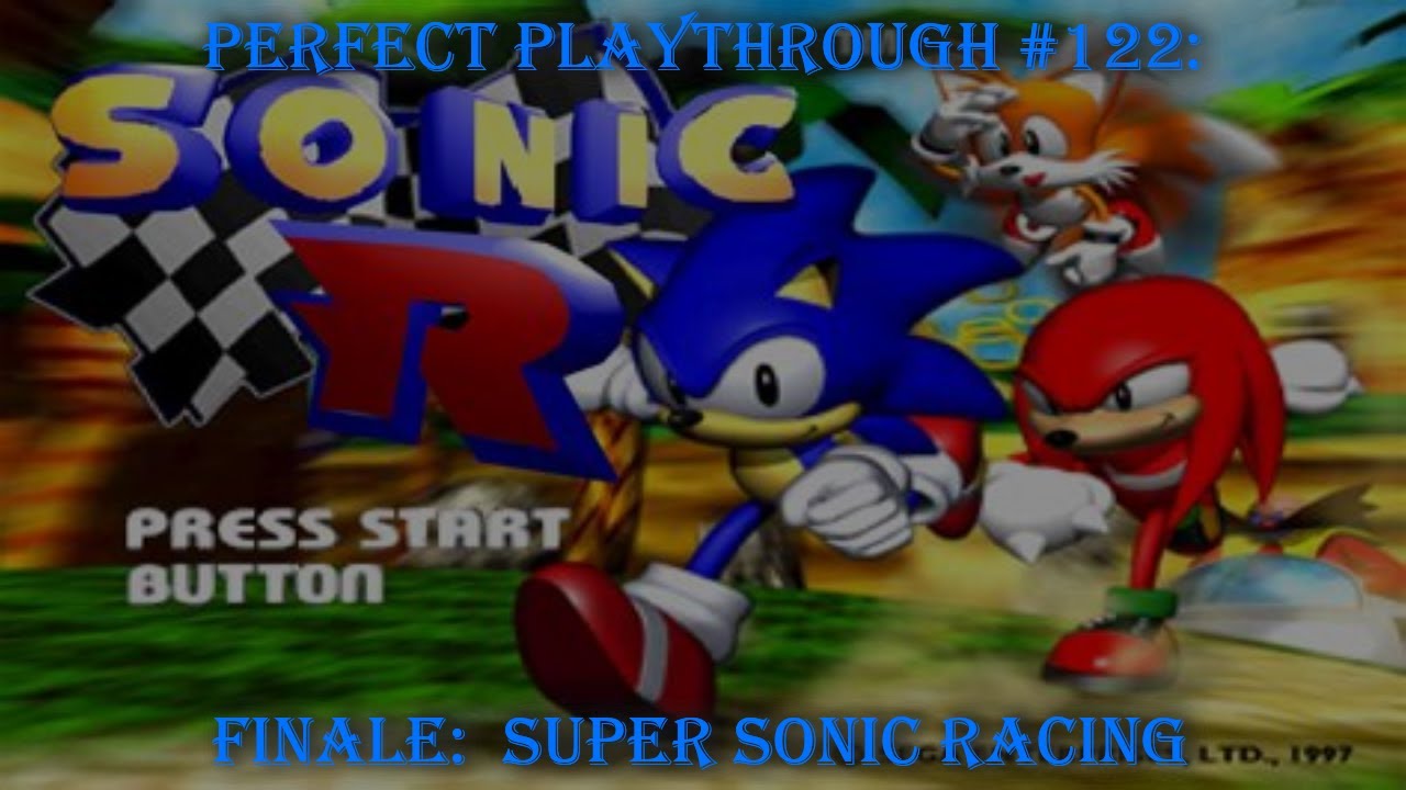 Sonic R Finale: Super Sonic Racing - YouTube
