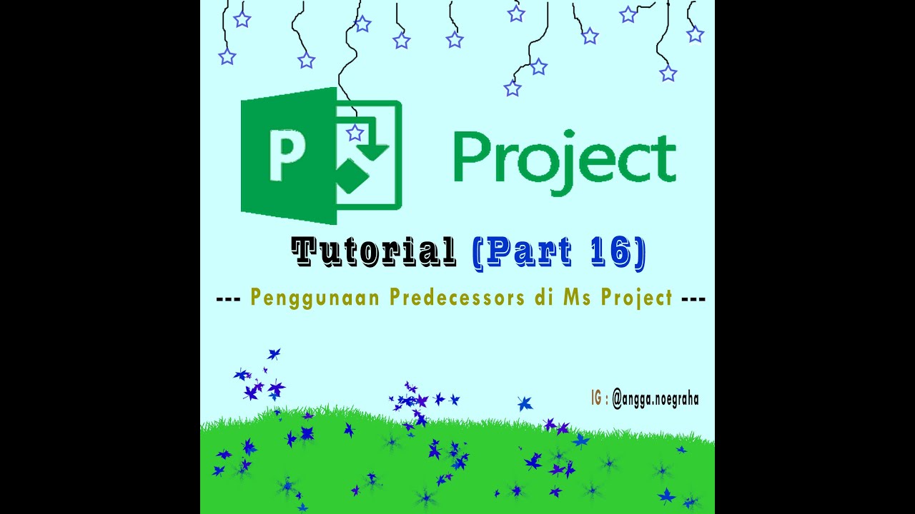 Ms Project #16 - Penggunaan Predecessors di Ms Project - YouTube