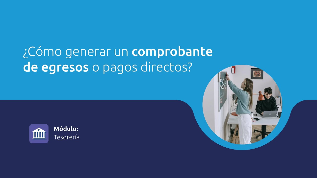 ¿Cómo generar un comprobante de egresos o pagos directos? - AGIL 4.4 ...