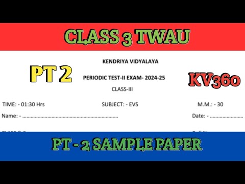 Kv class 3 | twau | pt2 | sample paper | question paper| ncert | twau ...