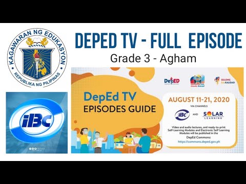 DEPED TV ON IBC 13 | Grade 3 Agham Episode - YouTube