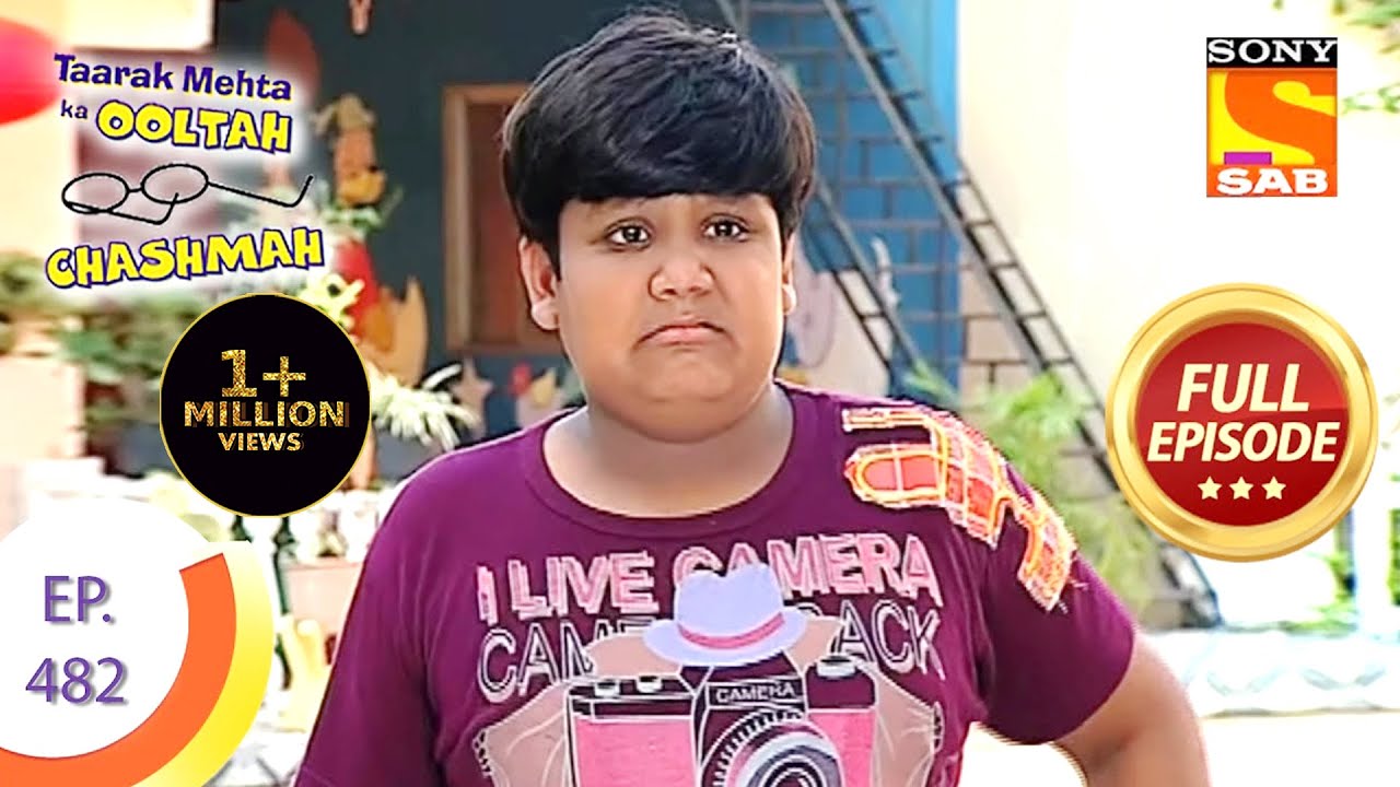 Taarak Mehta Ka Ooltah Chashmah - Episode 482 - Full Episode - YouTube