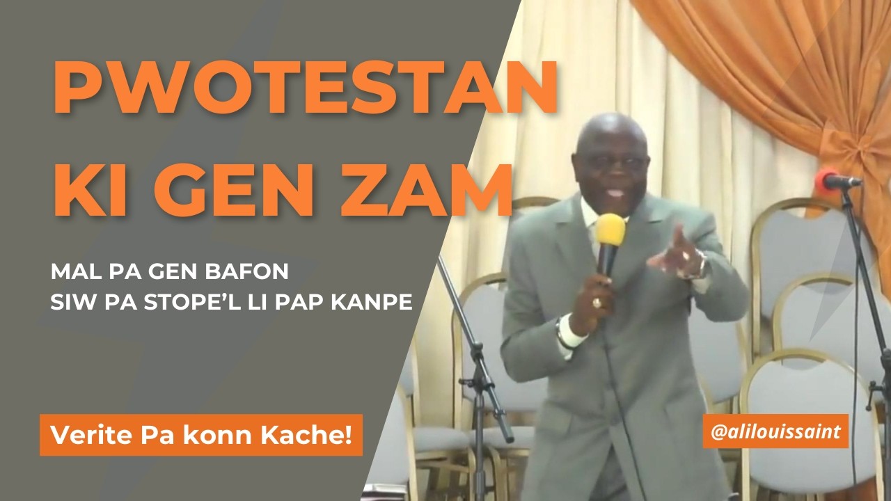 PWOTESTAN PAKA GEN ZAM? || Past. CLAUDE LOUISSAINT || ALI LOUISSAINT ...