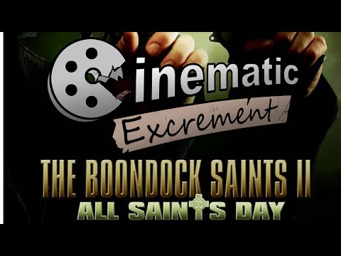 Cinematic Excrement: Episode 68 (part 1) - The Boondock Saints II - YouTube