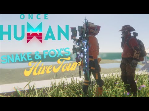 ONCE HUMAN: Snake and Fox's Hive Base Tour - YouTube