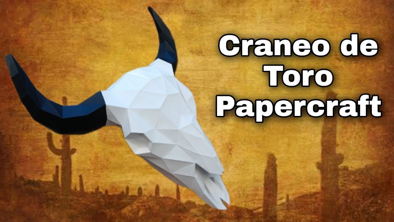 Craneo de Toro Papercraft - YouTube