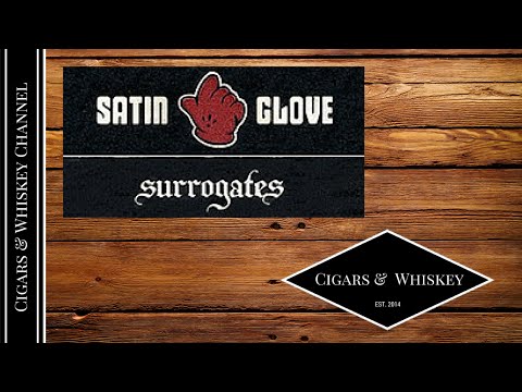 Surrogates Satin Glove Cigar Review S02;Ep60