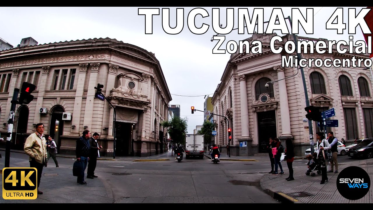 [4K] TUCUMAN - ZONA COMERCIAL / MICROCENTRO - San Miguel de Tucumán ...