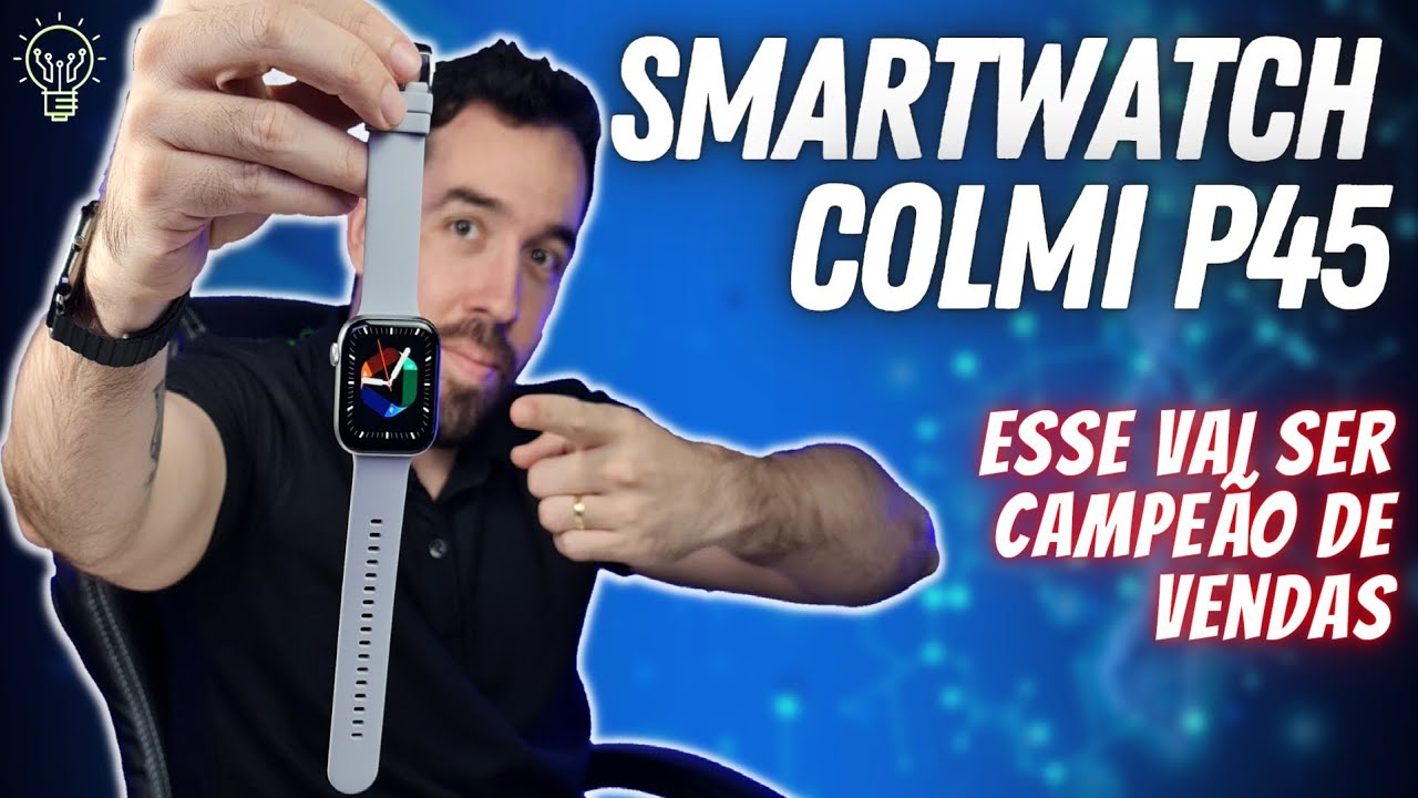 SMARTWATCH COLMI P45 - Será o melhor smartwatch custo-benefício do ...