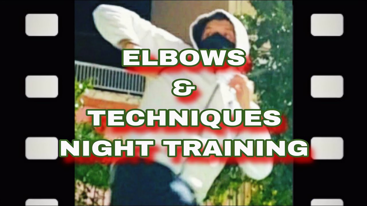 Elbows & techniques night training - Johnnie Xanthos. - YouTube