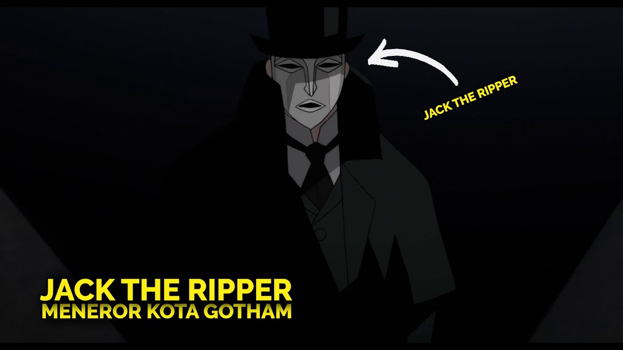 KETIKA BATMAN HARUS MELAWAN JACK THE RIPPER!!!| alur cerita Batman ...