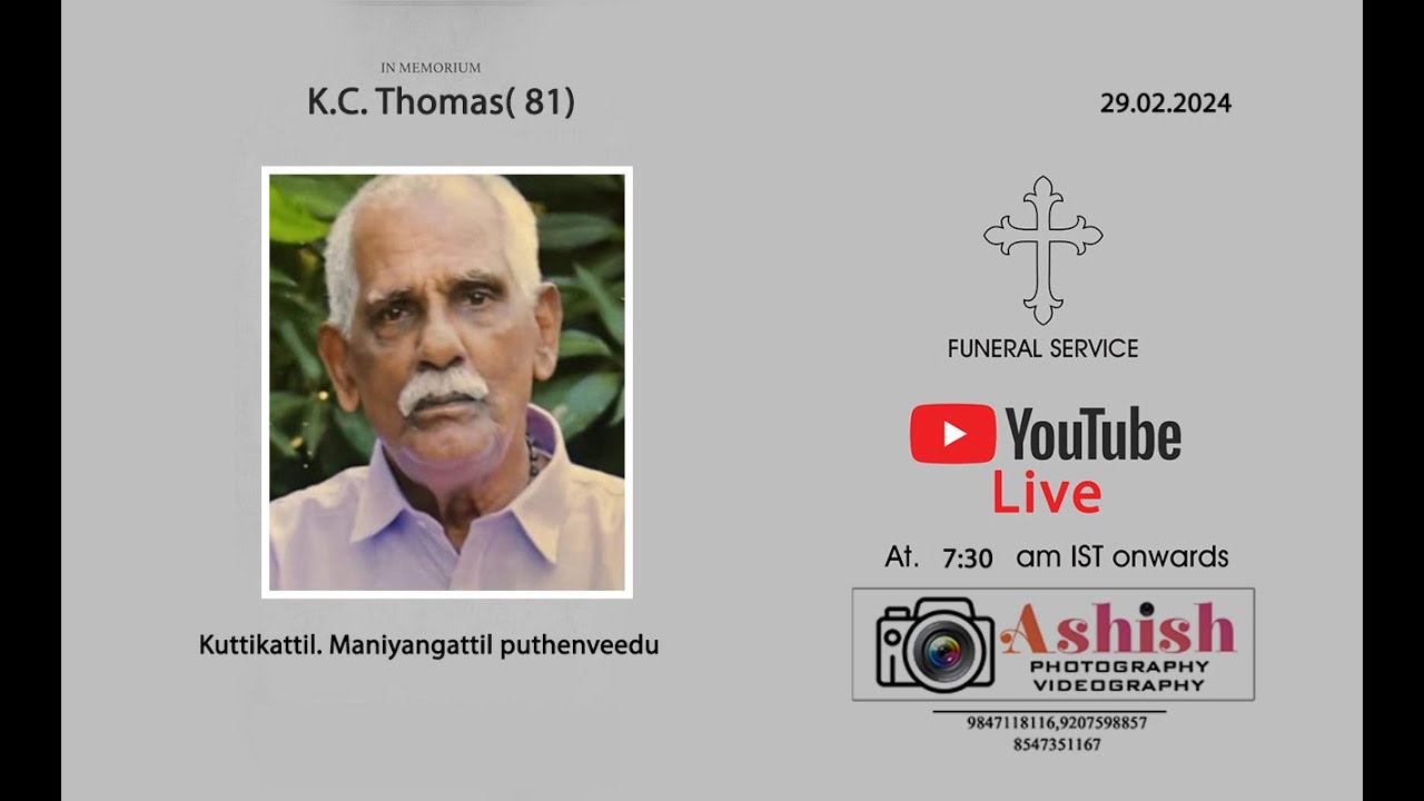 Funeral Live | K.C. Thomas( 81) | 29-02-2024 - YouTube