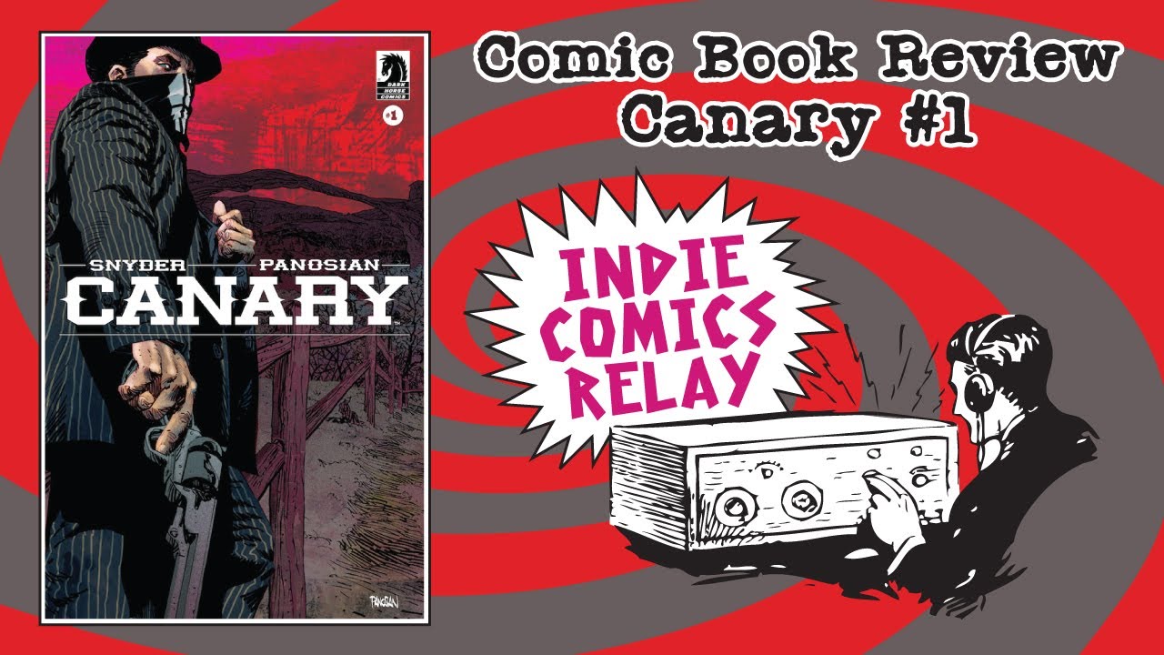 Canary #1 Comic Book Review - YouTube