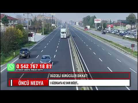 DÜZCELİ SÜRÜCÜLER DİKKAT! O GÜZERGAHTA HIZ SINIRI DEĞİŞTİ… O SINIRI AŞANA CEZA KESİLECEK…